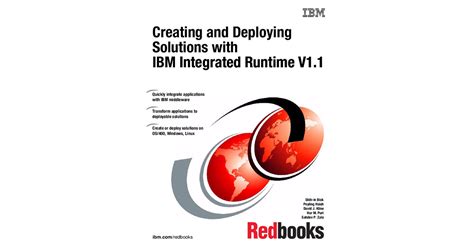 Creating And Deploying Solutions With Ibm Integrated Runtime V11 Book