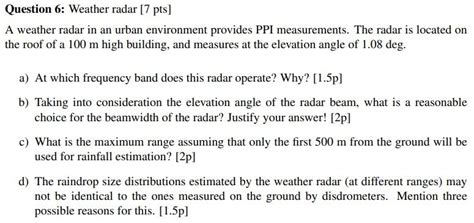 Solved Question 6 Weather Radar 7 Pts A Weather Radar In Chegg Com