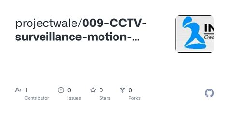 Github Projectwale 009 Cctv Surveillance Motion Detection
