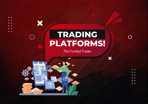 The Funded Trader Trading Platforms All Available Now Forex Prop