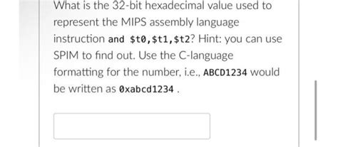 Solved What Is The 32 Bit Hexadecimal Value Used To
