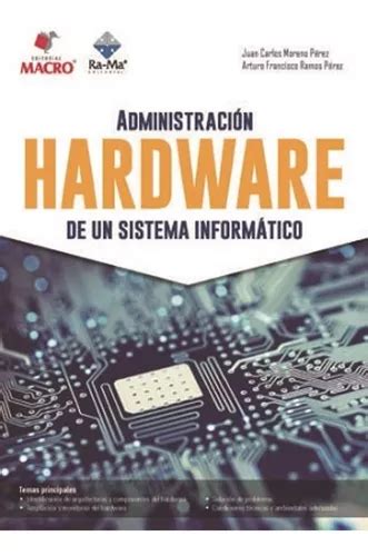 Administración Hardware De Un Sistema Informáticomoreno Envío Gratis