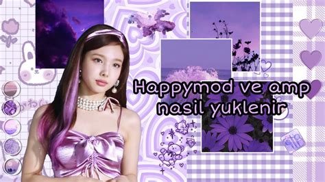 Happymod Ve Amp Nasıl Yüklenir Tutorial •nayeon Youtube