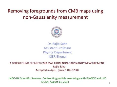 Ppt Removing Foregrounds From Cmb Maps Using Non Gaussianity