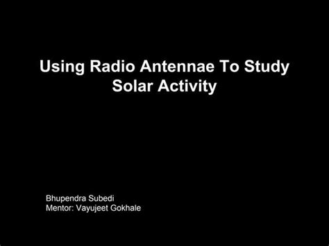 20 M Hz Radio Telescope With In Phased Dipole Antenna Ppt