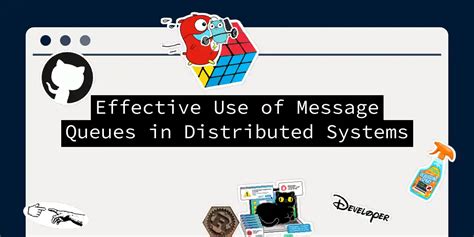Effective Use Of Message Queues In Distributed Systems Hemaks Expert
