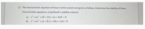Solved The Characteristic Equation Of Linear Control Systems