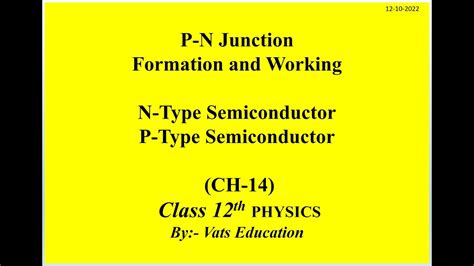 P N Junction Diode Formation And Working Semiconductor Chapter 14 Class 12th Physics Youtube