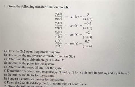 Solved Given The Following Transfer Function Models Chegg