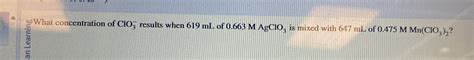 Solved What Concentration Of ClO Results When ML Of Chegg Com