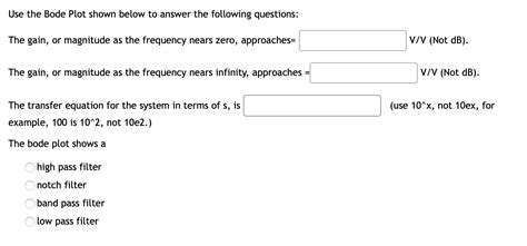 Solved Use The Bode Plot Shown Below To Answer The Following Chegg Com