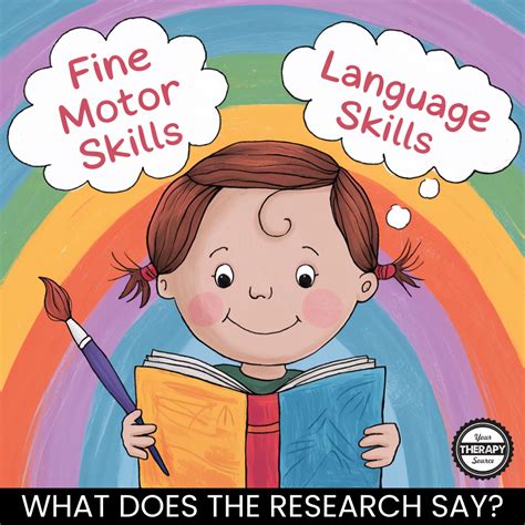 Fine Motor Skills And Language Development What Does The Research Say