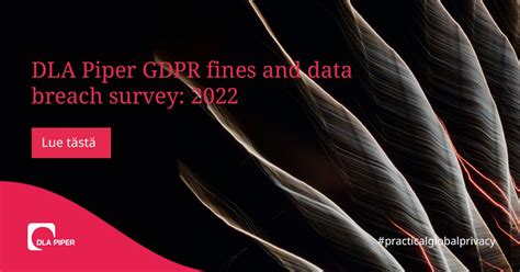 Dla Piper On Linkedin Tietosuoja Gdpr Databreach Practicalglobalprivacy