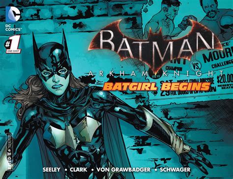 Read Online Batman Arkham Knight Batgirl Begins Comic Issue Full