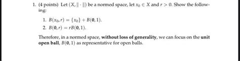 Solved 1 4 Points Let X ∥⋅∥ Be A Normed Space Let