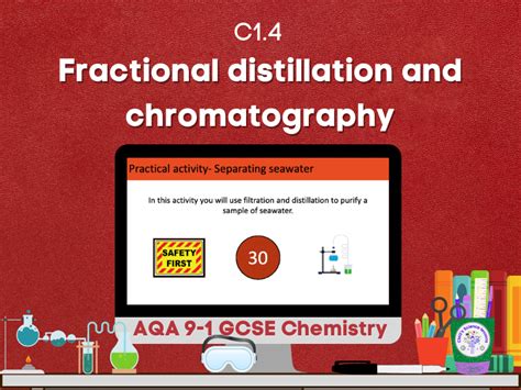 Fractional Distillation And Paper Chromatography Bbc Bitesize At