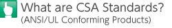 What Are CSA Standards ANSI UL Conforming Products