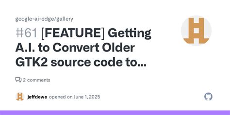 Feature Getting Ai To Convert Older Gtk2 Source Code To Gtk3 And