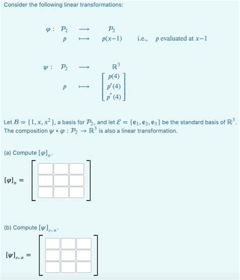 solved consider the following linear transformations let