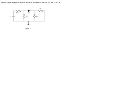 Solved Find The Current Through The Diode In The Circuit In Chegg Com