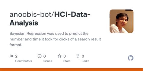 Github Anoobis Bot Hci Data Analysis Bayesian Regression Was Used To Predict The Number And