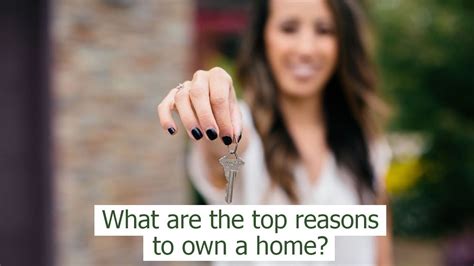 Top Reasons To Own A Home Youtube