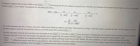 Solved A Project S Internal Rate Of Return IRR Is The Chegg
