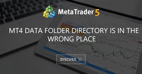 Mt4 Data Folder Directory Is In The Wrong Place Mt4 Mql4 And Metatrader 4 Mql4 Programming
