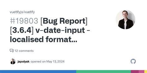 Bug Report 364 V Date Input Localised Format Support · Issue 19803 · Vuetifyjsvuetify