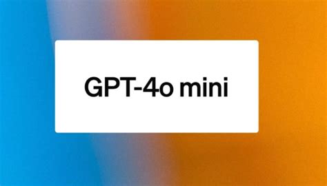 openai launches cost effective gpt 4o mini ai model gktoday