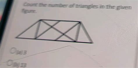 Count The Number Of Triangles In The Given StudyX