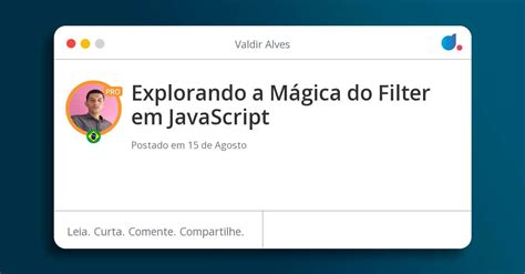 explorando a mágica do filter em javascript