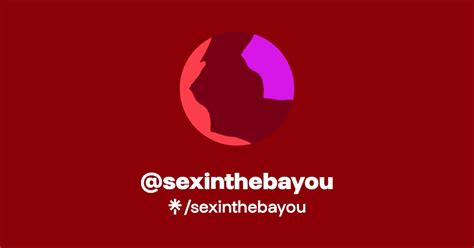 Sexinthebayou Find Sexinthebayou Onlyfans Linktree
