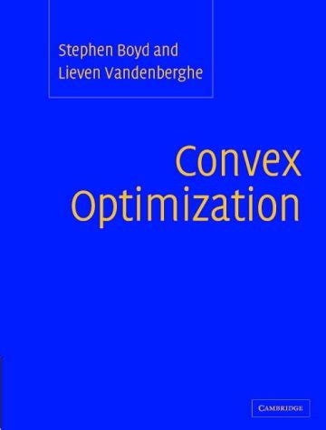 Convex Optimization Amazon Co Uk Boyd Stephen Vandenberghe Lieven Books