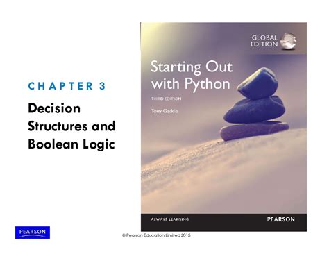 Gaddis Python 3e Chapter 03 Ppt Chapter 3 Decision Structures And Boolean Logic © Pearson