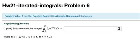 Solved Hw21 Iterated Integrals Problem 6 Problem Value 1 Chegg Com