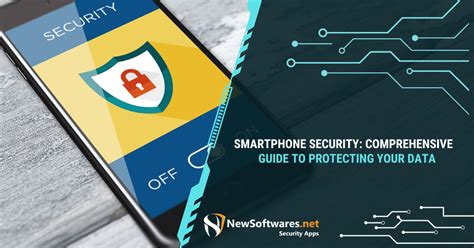 Smartphone Security Comprehensive Guide To Protecting Your Data