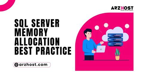 Sql Server Memory Allocation Best Practice