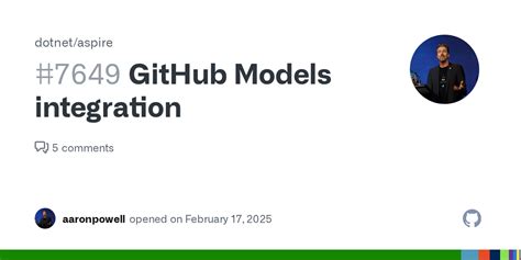 Github Models Integration · Issue 7649 · Dotnet Aspire · Github