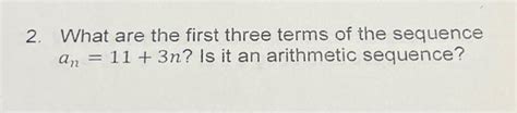 Solved 2 What Are The First Three Terms Of The Sequence