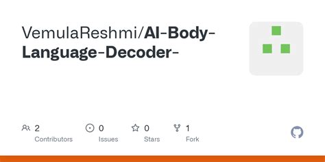 Github Vemulareshmiai Body Language Decoder