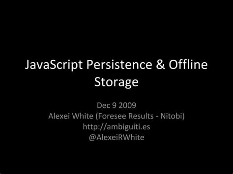 Persistent Offline Storage White Ppt Web Development Internet