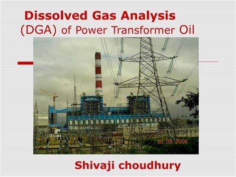 Dissolved Gas Analysis Of Power Transformer Oil Ppt