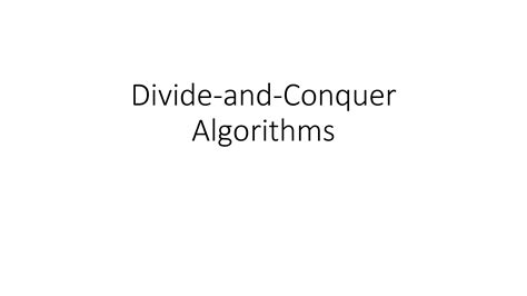 Solution Divide And Conquer Algorithms Presentation Studypool