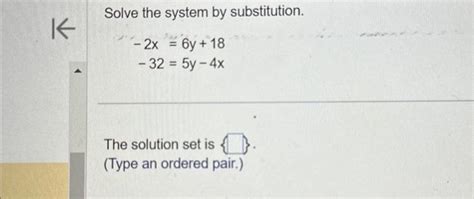Solved Solve The System By Substitution X Y Y X Chegg Com