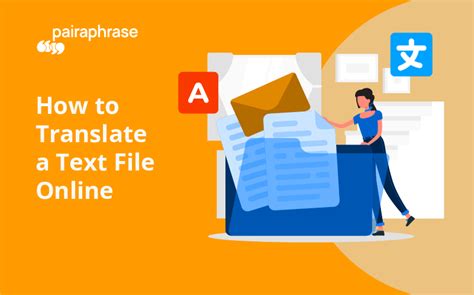 How To Translate A Text File Online 2025