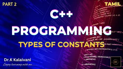 Mastering C Constants Explore The Essential Types Part 2 Tamil Youtube