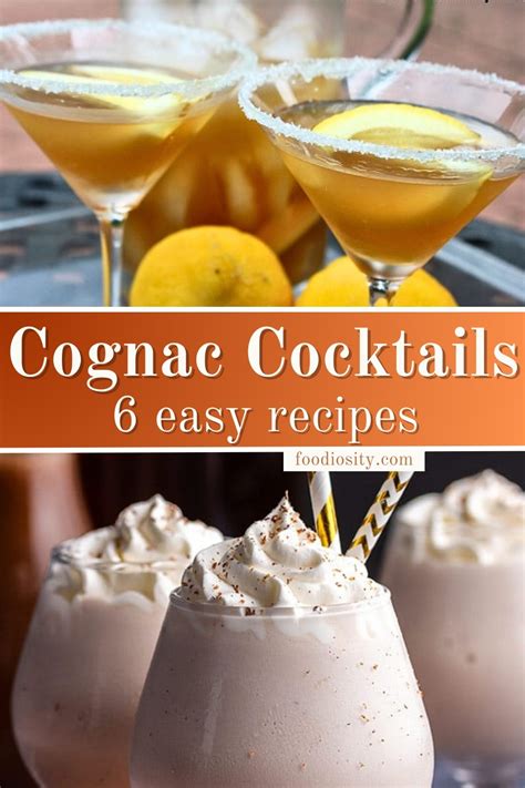 6 Best Cognac Cocktails Easy And Delicious Foodiosity