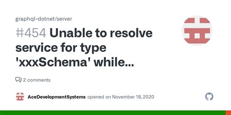 Unable To Resolve Service For Type Xxxschema While Attempting To
