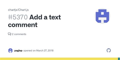 Add A Text Comment · Issue 5370 · Chartjschartjs · Github